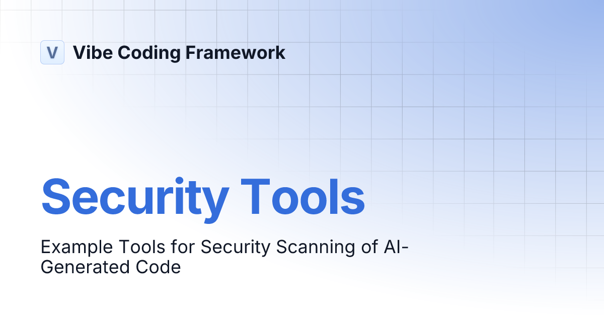 Security Tools | Vibe Coding Framework